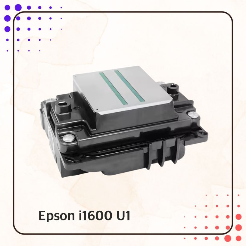 Epson i1600 U1 UV Baskı Kafası